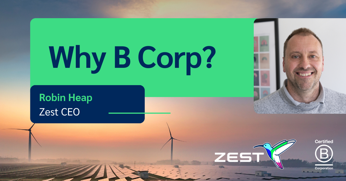 Why B Corp? | Zest